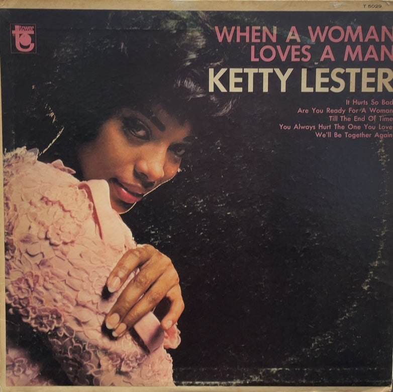 KETTY LESTER / When A Woman Loves A Man ( Tower – T 5029, LP) – TICRO MARKET