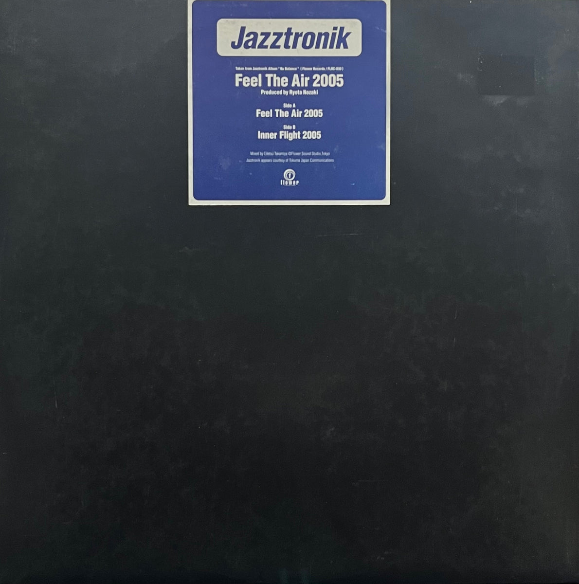 JAZZTRONIK / Feel The Air 2005 (Flower Records – FLRS 051, 12inch) – TICRO MARKET