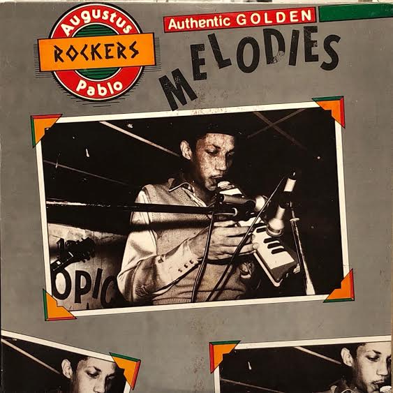 AUGUSTUS PABLO / AUTHENTIC GOLDEN MELODIES – TICRO MARKET