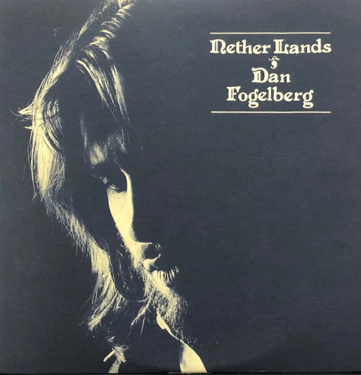 DAN FOGELBERG / Nether Lands – TICRO MARKET