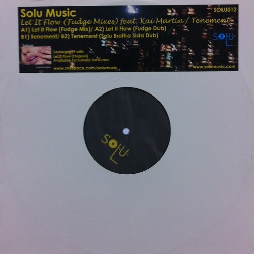 SOLU MUSIC / LET IT FLOW (FUDGE MIXES) – TICRO MARKET