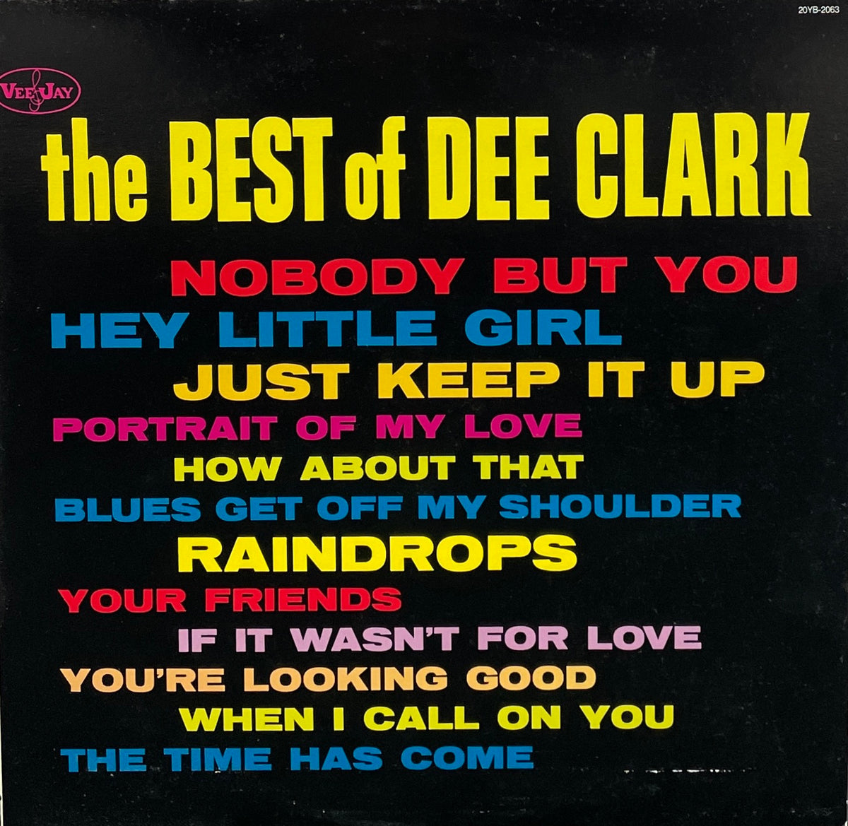 DEE CLARK / The Best Of Dee ClarK (inc. How About That, Raindrops) LP ...