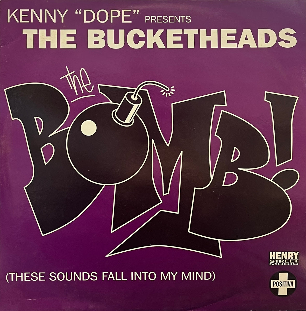 BUCKETHEADS / The Bomb! (These Sounds Fall Into My Mind) (Positiva, 12 ...