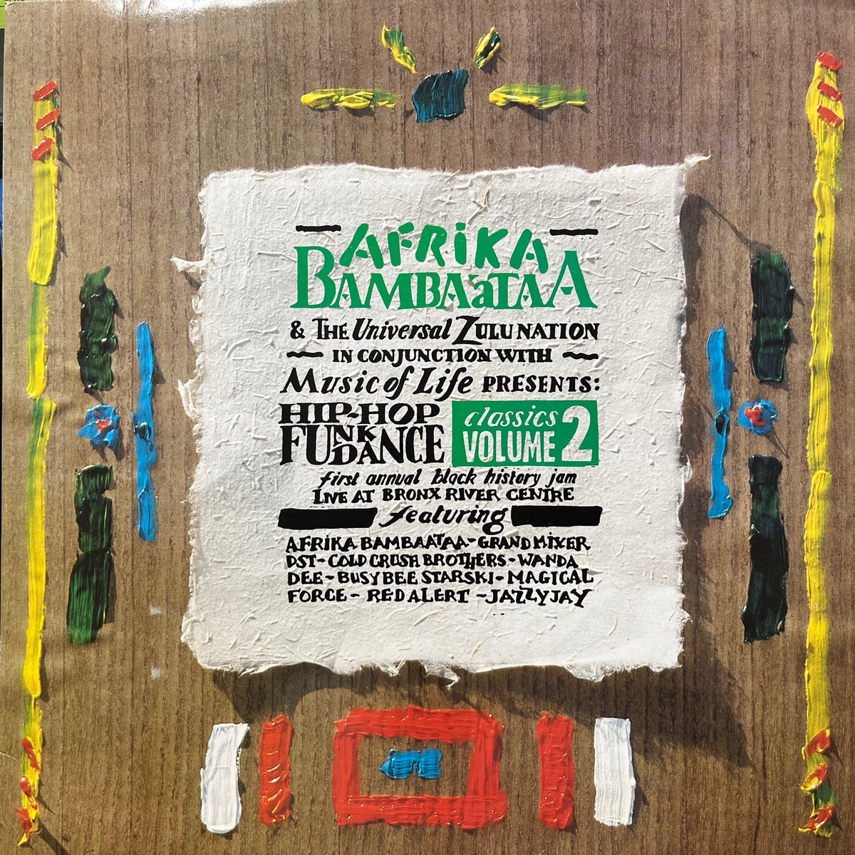 AFRIKA BAMBAATAA & THE UNIVERSAL ZULU NATION / In Conjunction With Mus ...