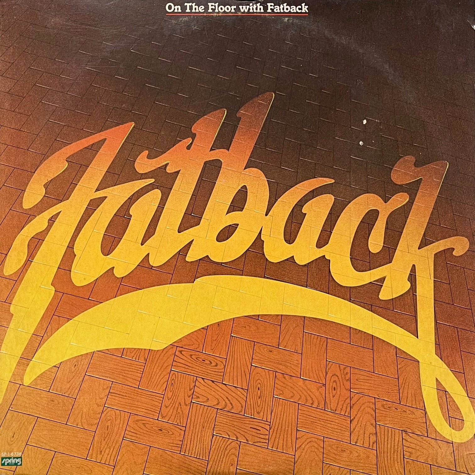FATBACK / On The Floor With Fatback (SP-1-6736, LP) – TICRO MARKET