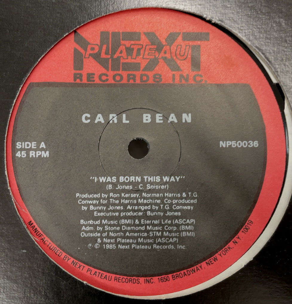 CARL BEAN / I Was Born This Way (Next Plateau Records Inc. NP50036, 12 ...
