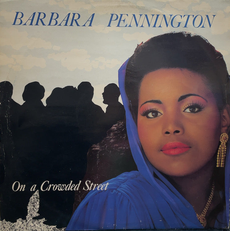 BARBARA PENNINGTON / On A Crowded Street (Record Shack, SOHOT 49, 12in ...