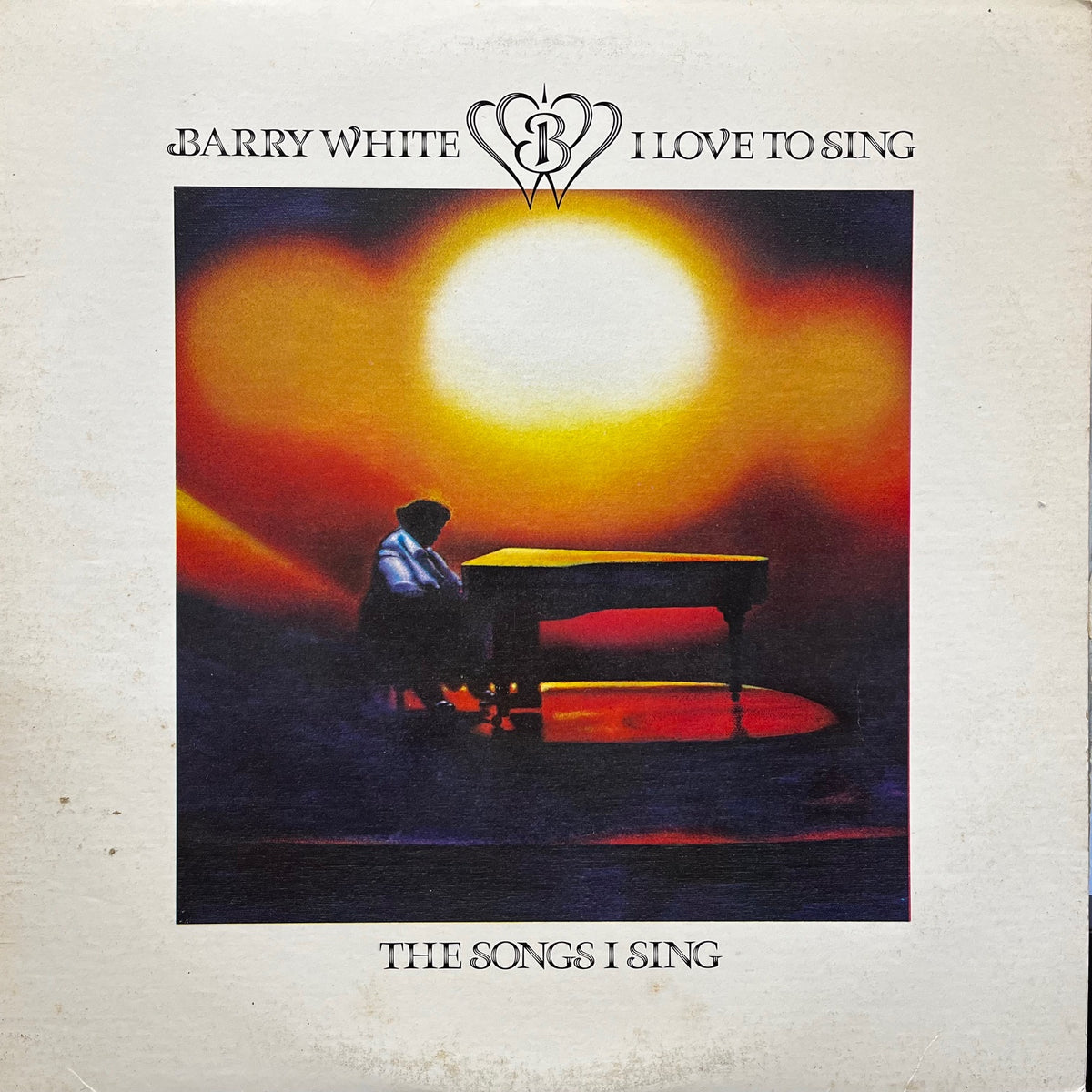 BARRY WHITE / I Love To Sing The Songs I Sing (6370 293, LP) – TICRO MARKET