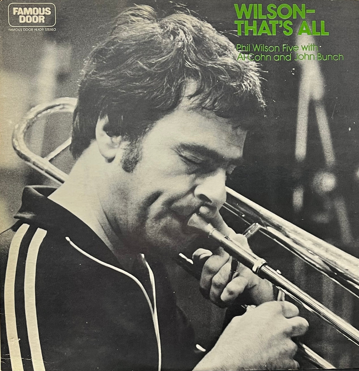 PHIL WILSON FIVE / Wilson-That's All (Famous Door – HL-109, LP) – TICRO ...