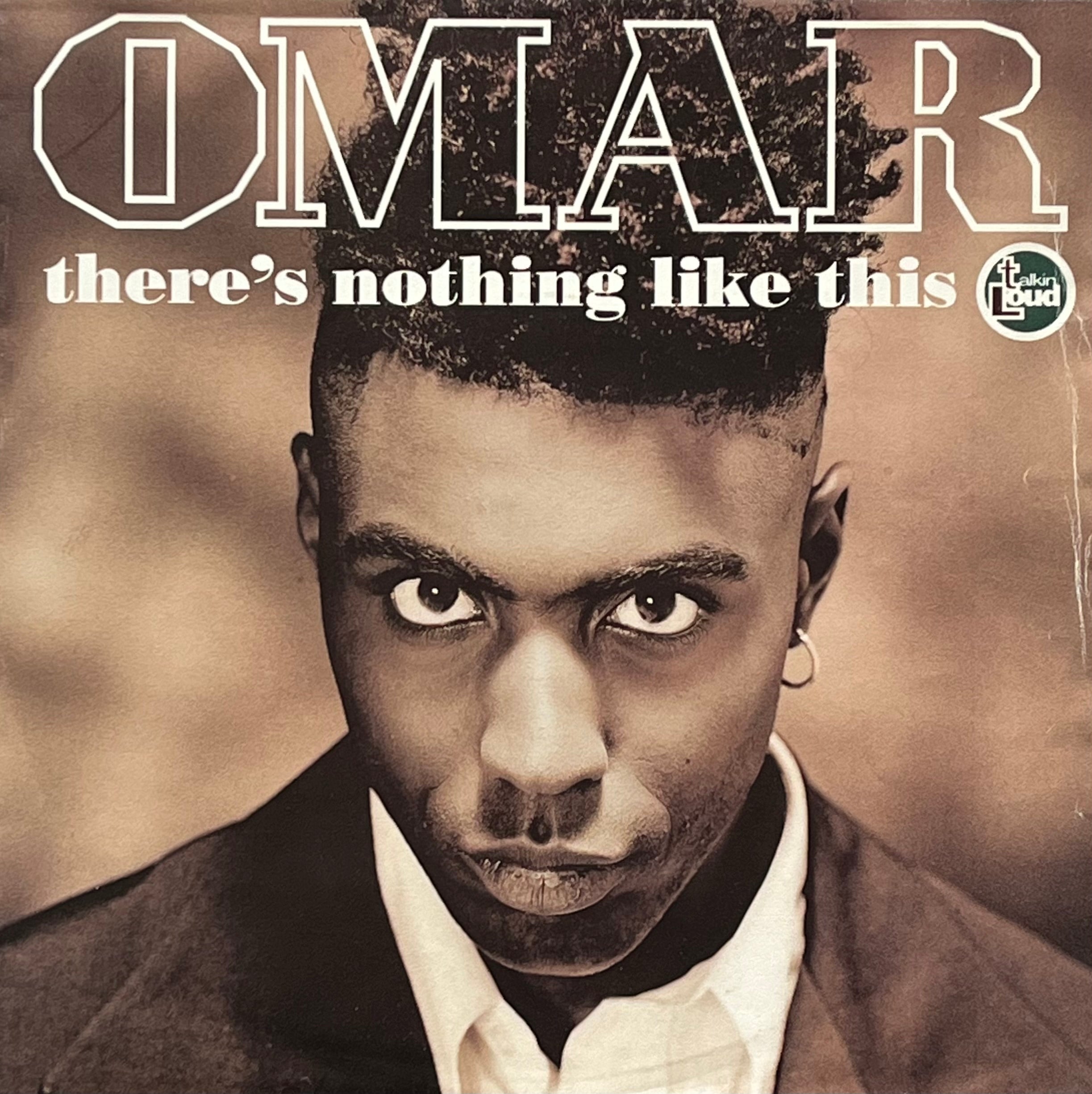 OMAR / There's Nothing Like This (Talkin' Loud – 868 288-7, 7inch ...