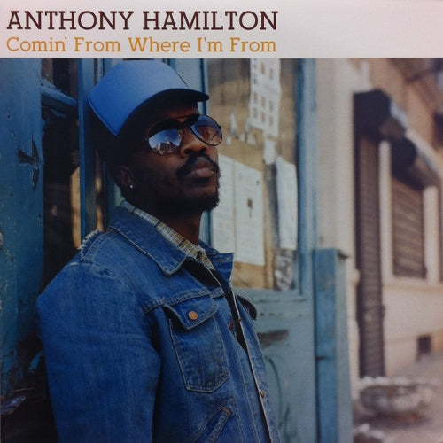 ANTHONY HAMILTON / COMIN' FROM WHERE I'M FROM – TICRO MARKET