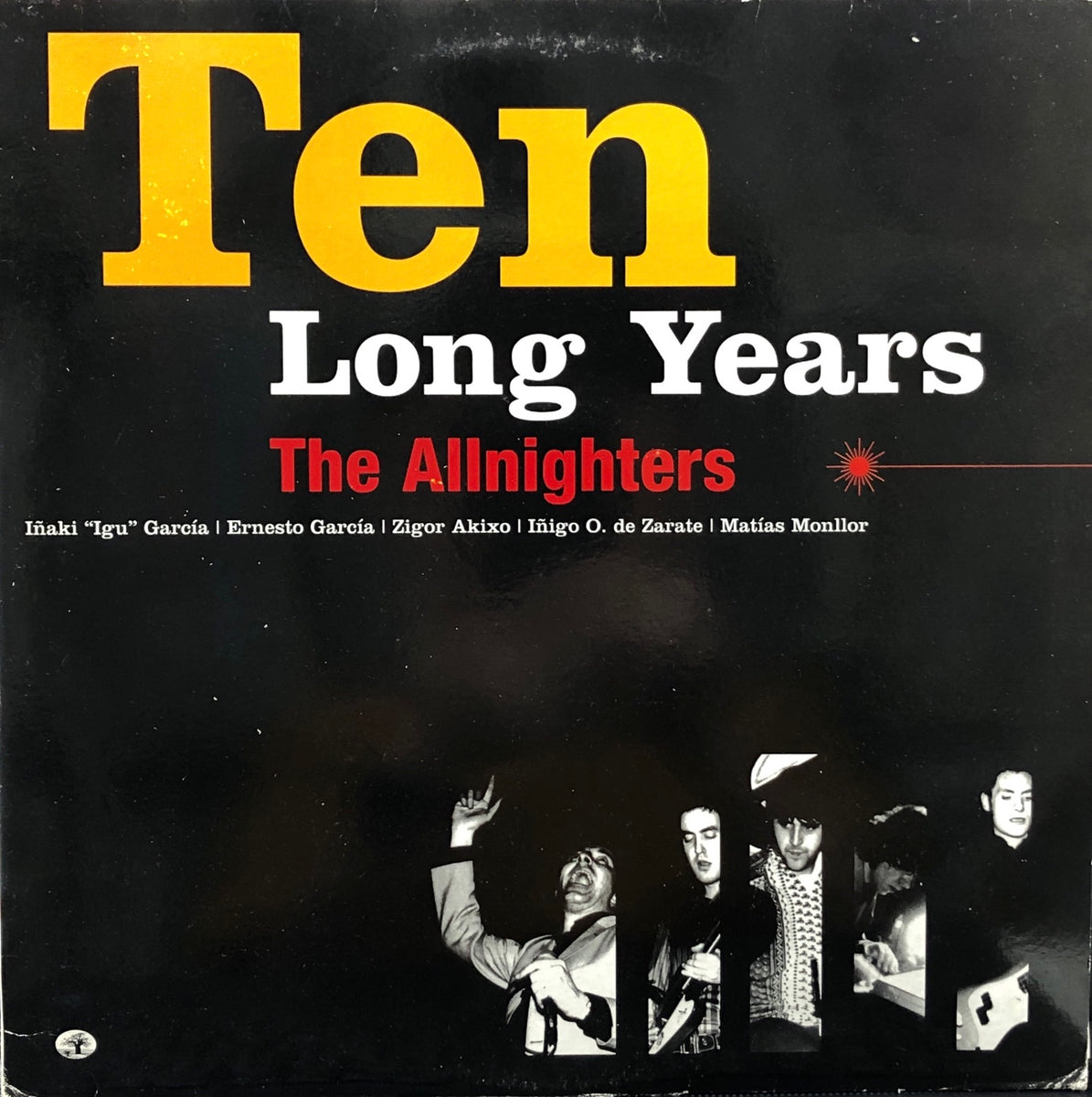 ALLNIGHTERS / Ten Long Years – TICRO MARKET