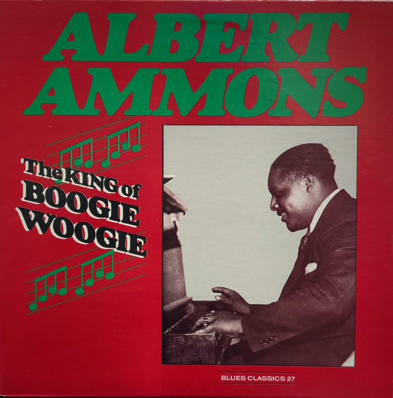 ALBERT AMMONS / The King Of Boogie Woogie – TICRO MARKET