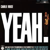 CHARLIE ROUSE / YEAH！(reissue) – TICRO MARKET