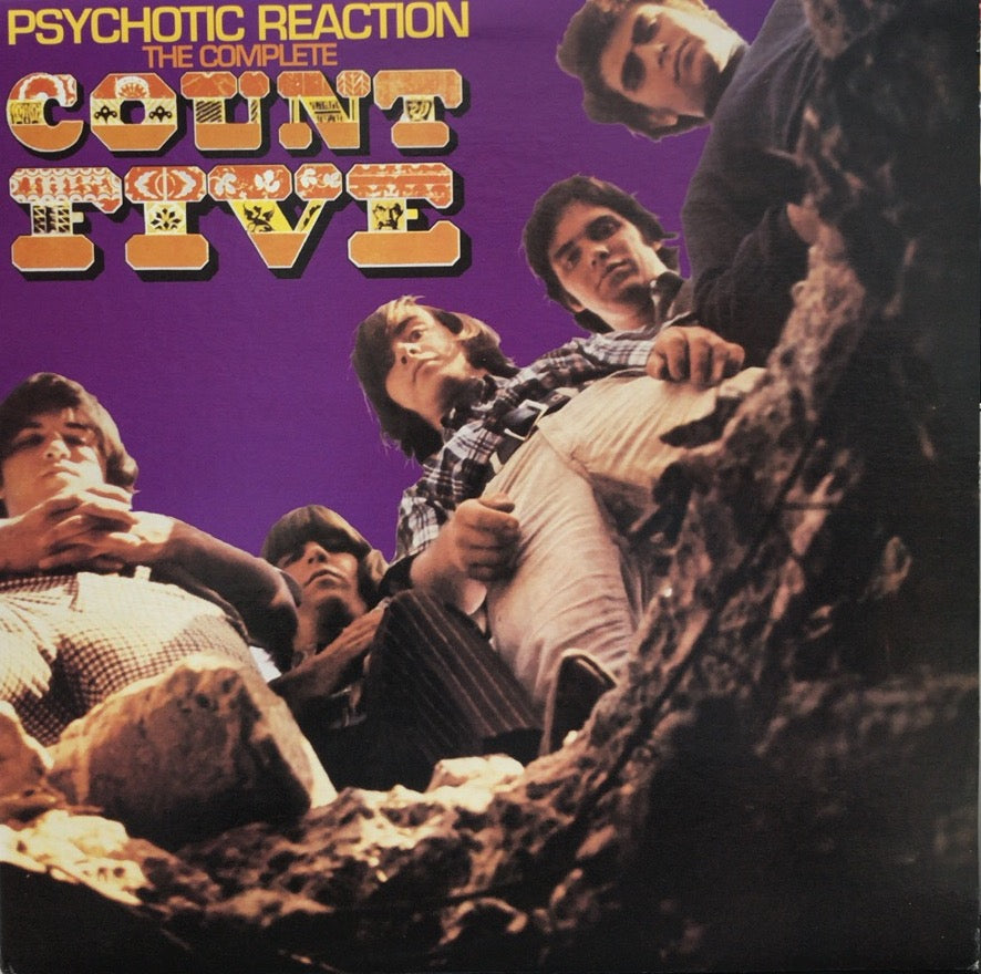 COUNT FIVE / PSYCHOTIC REACTION: The Complete Count Five – TICRO MARKET