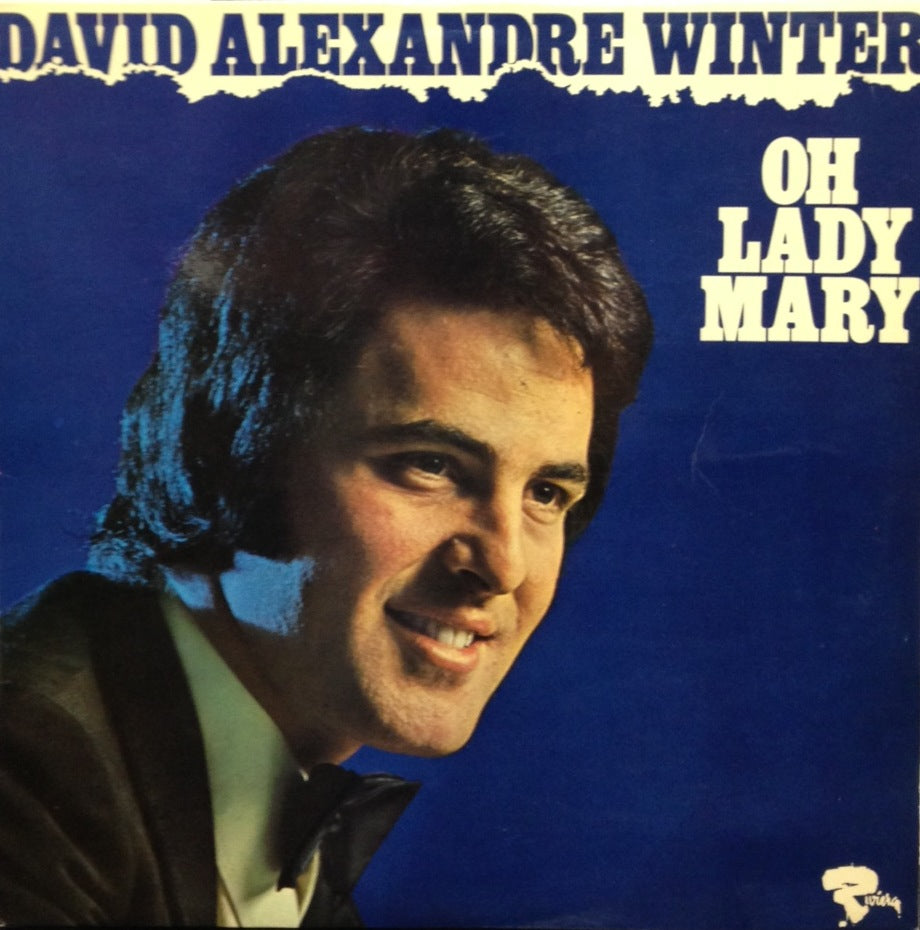 DAVID ALEXANDRE WINTER / OH LADY MARY – TICRO MARKET