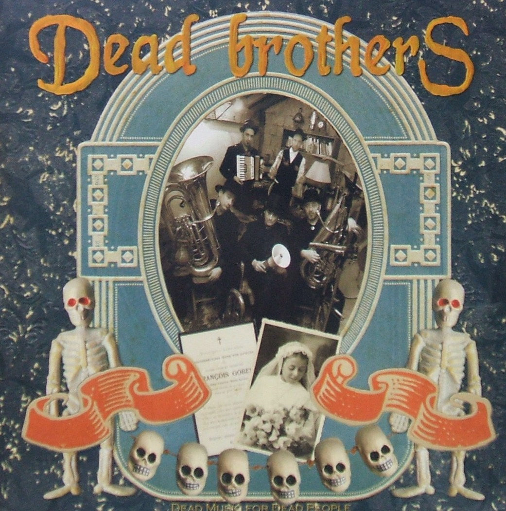 DEAD BROTHERS / DEAD MUSIC FOR DEAD PEOPLE – TICRO MARKET