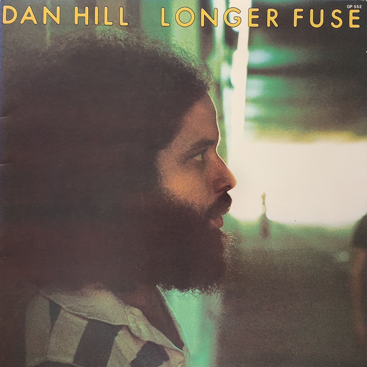 DAN HILL / Longer Fuse – TICRO MARKET