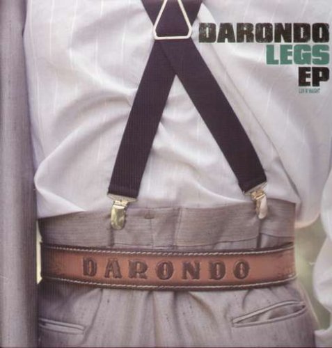 DARONDO / LEGS EP – TICRO MARKET