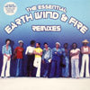 EARTH WIND & FIRE / THE ESSENTIAL EARTH WIND & FIRE REMIXES – TICRO MARKET