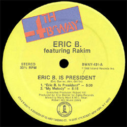 ERIC B & RAKIM / ERIC B IS PRESIDENT – TICRO MARKET