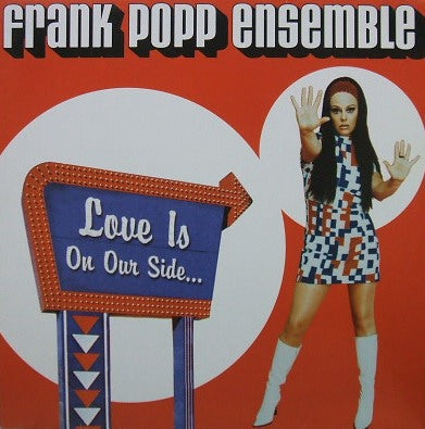 FRANK POPP ENSEMBLE / LOVE IS ON OUR SIDE – TICRO MARKET