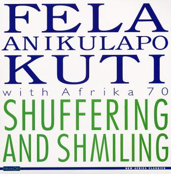 FELA KUTI & THE AFRICA 70 / SHUFFERING AND SHMILING – TICRO MARKET
