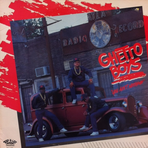 GHETTO BOYS / YOU AIN'T NOTHING – TICRO MARKET