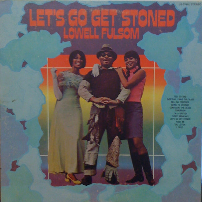 LOWELL FULSON / LET'S GO GET STONED – TICRO MARKET