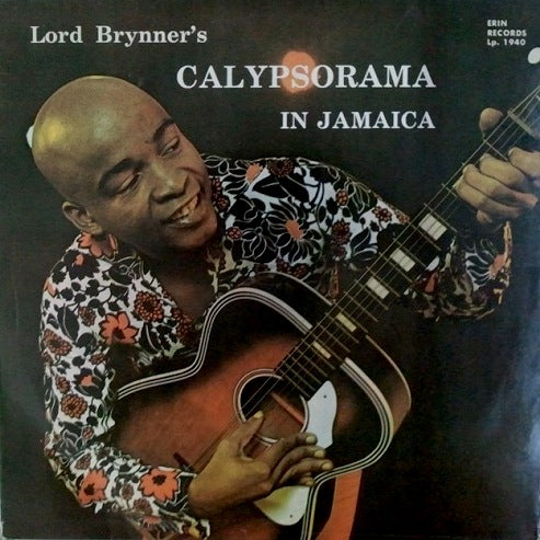LORD BRYNNER / CALYPSORAMA IN JAMAICA – TICRO MARKET