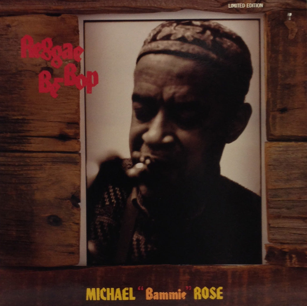 MICHAEL ROSE / REGGAE BE-BOP – TICRO MARKET
