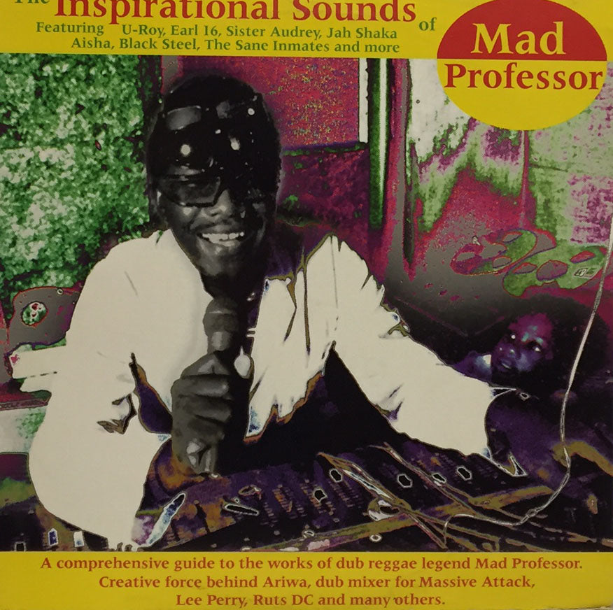 MAD PROFESSOR / THE INSPIRATIONAL SOUNDS OF MAD PROFESSOR – TICRO MARKET