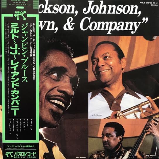 MILT JACKSON, J.J. JOHNSON, RAY BROWN ＆ COMPANY / Jackson, Johnson, Br ...