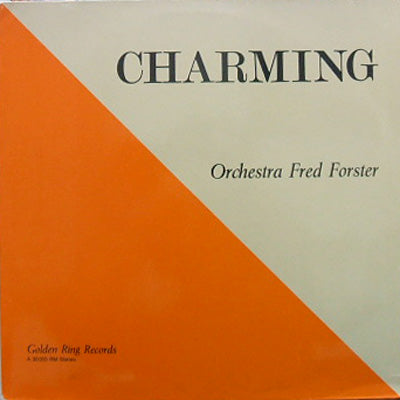 ORCHESTRA FRED FORSTER / CHARMING – TICRO MARKET