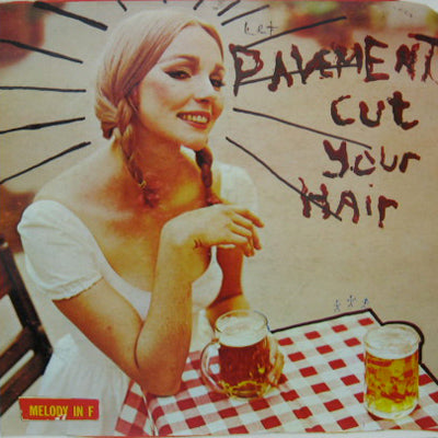 PAVEMENT / CUT YOUR HAIR – TICRO MARKET
