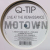 Q-TIP / LIVE AT THE RENAISSANCE – TICRO MARKET