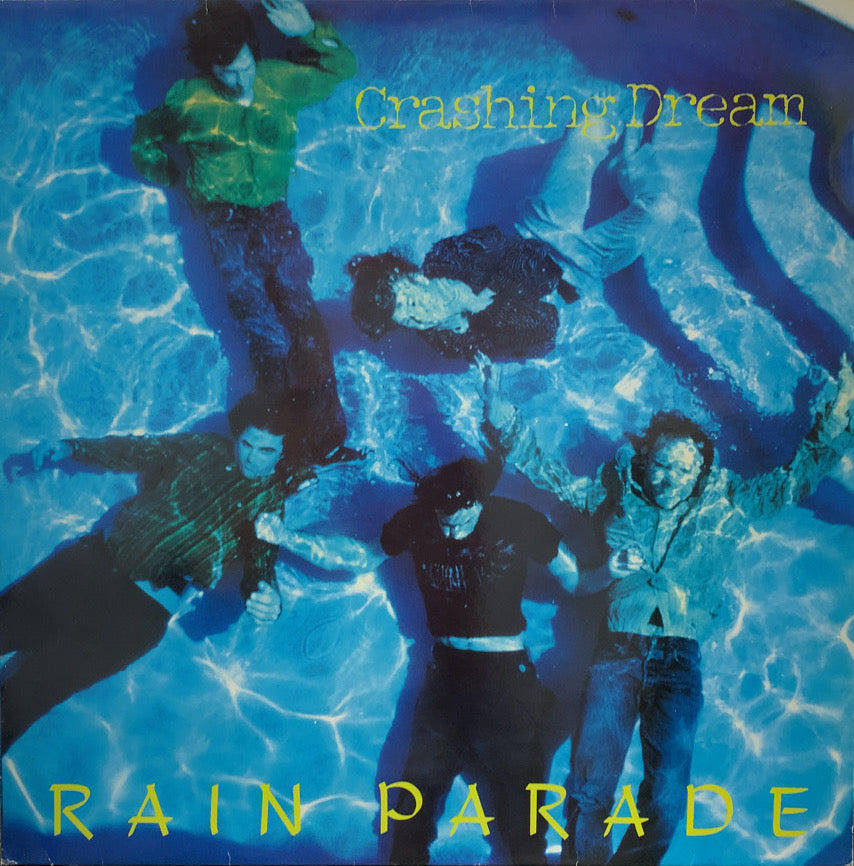 RAIN PARADE / Crashing Dream – TICRO MARKET