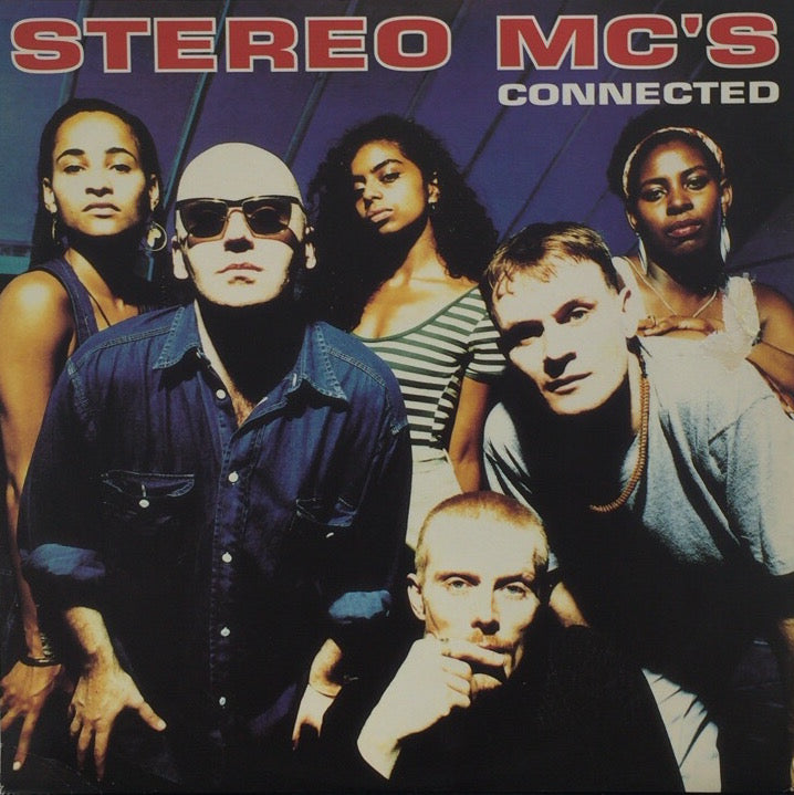 STEREO MC'S / CONNECTED – TICRO MARKET