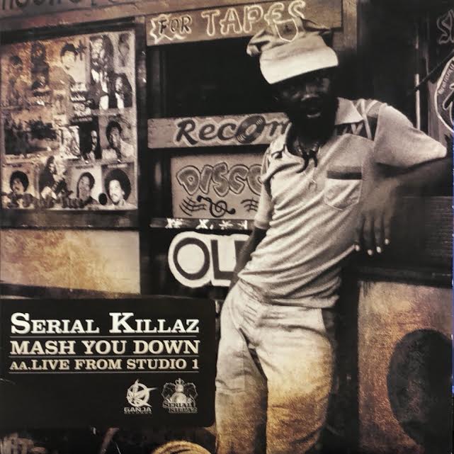 SERIAL KILLAZ / Mash You Down / Live From Studio 1 – TICRO MARKET