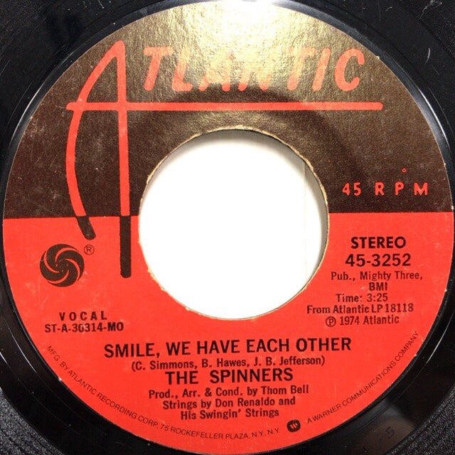 SPINNERS / SMILE, WE HAVE EACH OTHER – TICRO MARKET