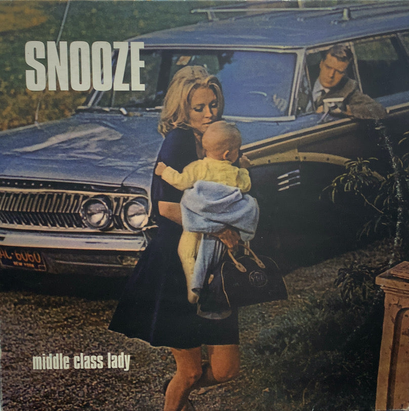 SNOOZE / Middle Class Lady – TICRO MARKET