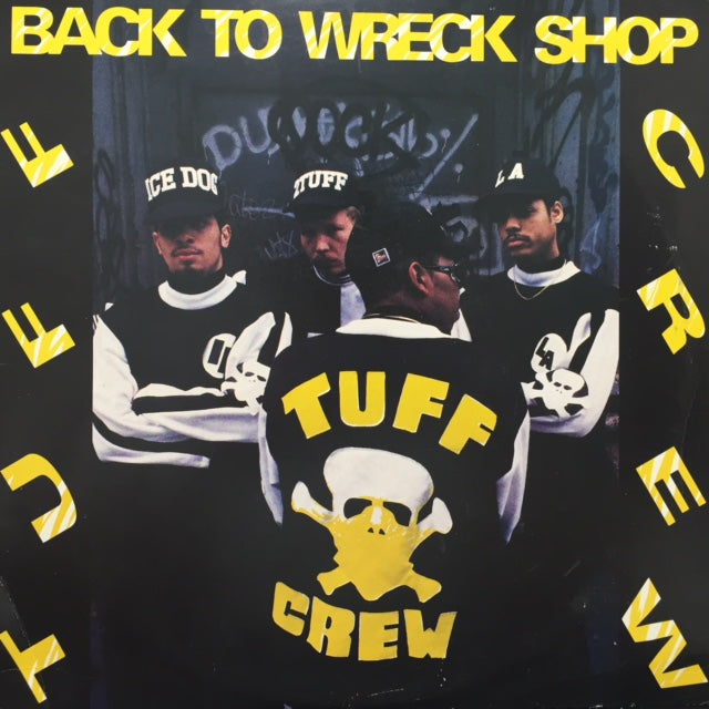 TUFF CREW / BACK TO WRECK SHOP – TICRO MARKET