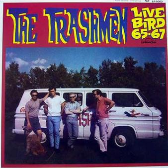 TRASHMEN / LIVE BIRD 65-67 – TICRO MARKET