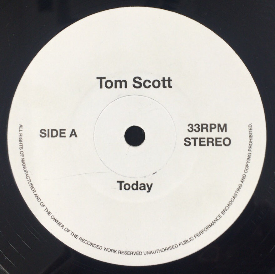 TOM SCOTT / TODAY / AMBASSADORS / AIN’T GOT LOVE – TICRO MARKET