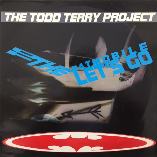TODD TERRY PROJECT / TO THE BATMOBILE LET'S GO – TICRO MARKET