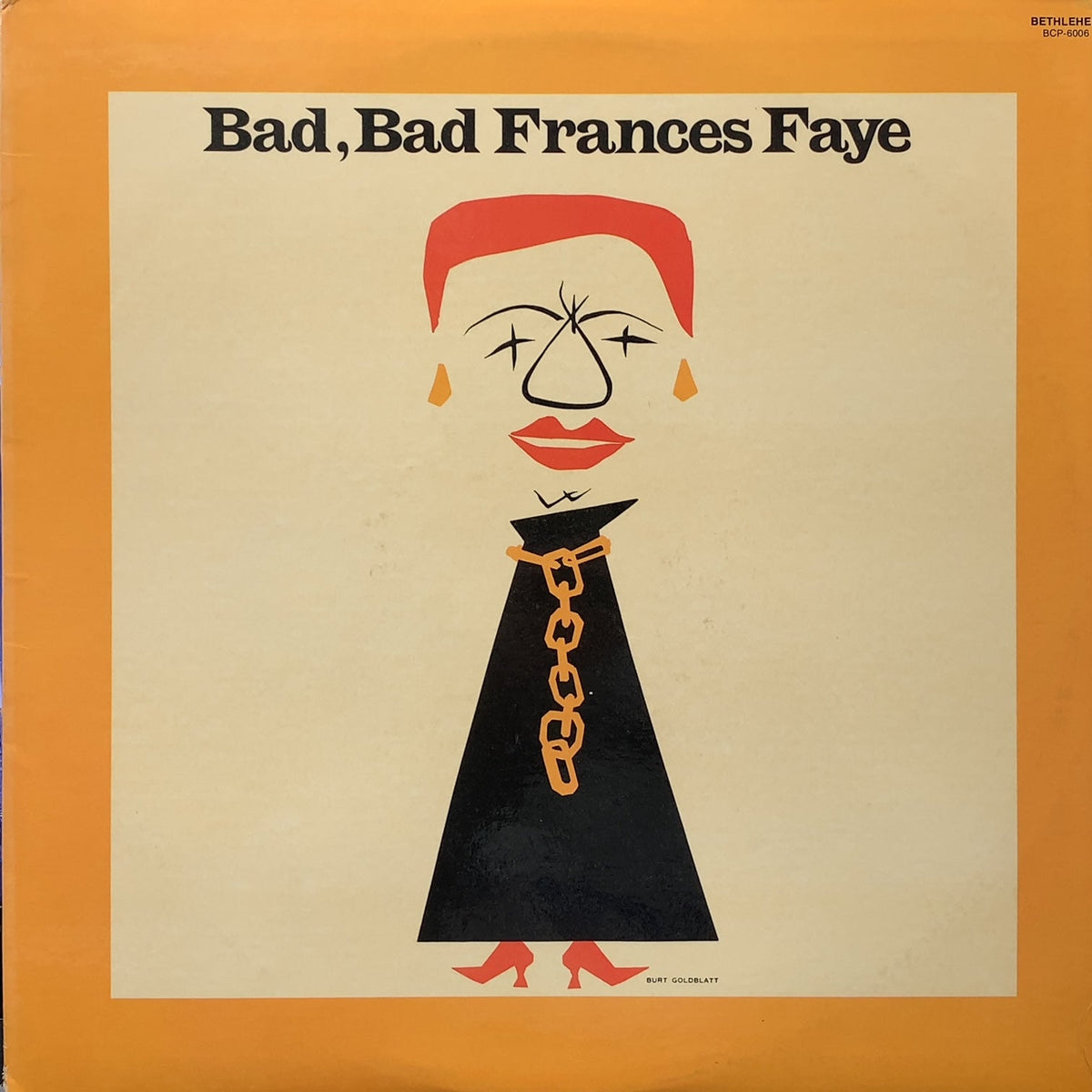 FRANCES FAYE / Bad, Bad Frances Faye (1976 Reissue) – TICRO MARKET